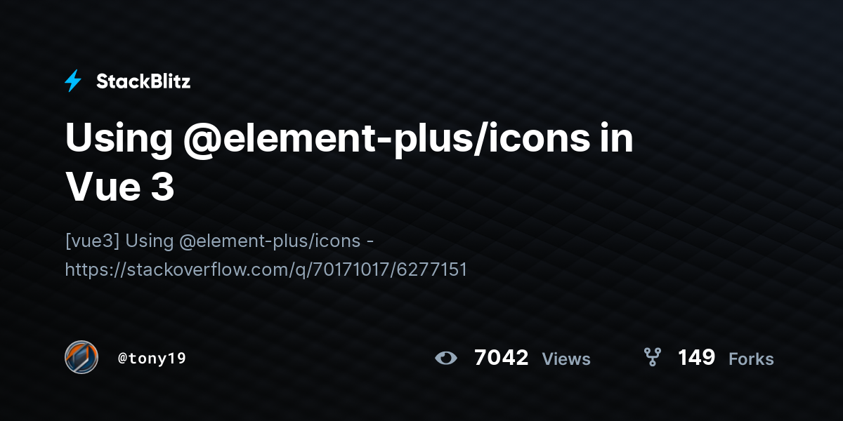 Using @element-plus/icons in Vue 3 - StackBlitz