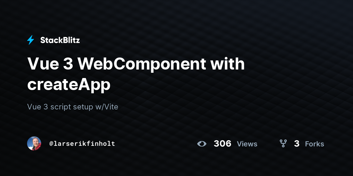 Vue 3 WebComponent with createApp - StackBlitz