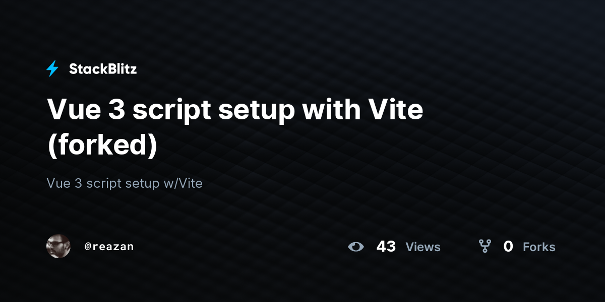 Vue 3 Script Setup With Vite Forked Stackblitz