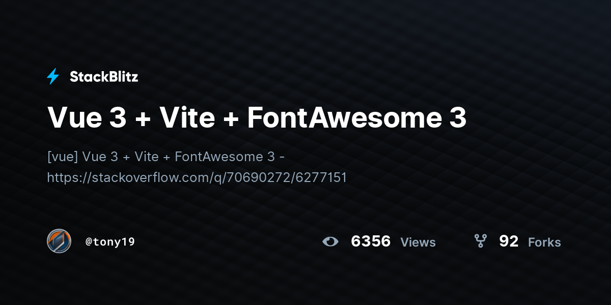 Vue 3 + Vite + FontAwesome 3 - StackBlitz