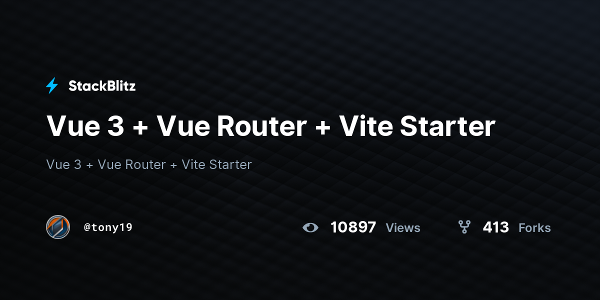 Vue 3 + Vue Router + Vite Starter - StackBlitz Vue 3 + Vue Router + Vite Starter - StackBlitz