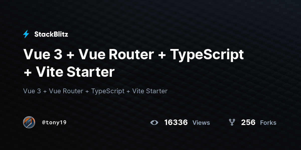 Vue 3 + Vue Router + TypeScript + Vite Starter - StackBlitz