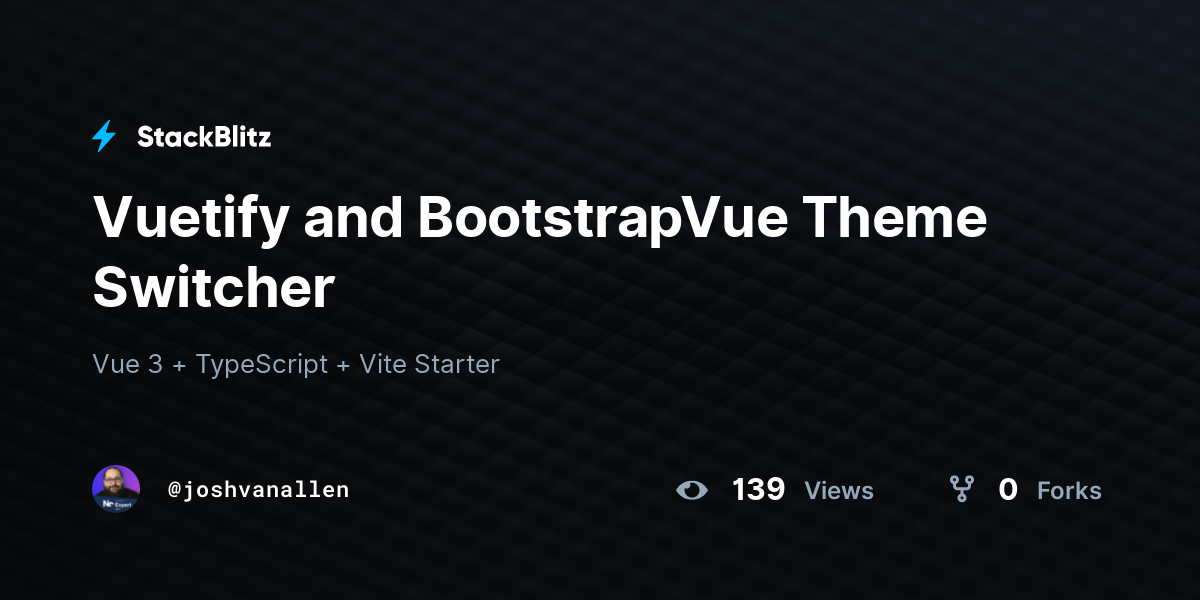 Vuetify and BootstrapVue Theme Switcher - StackBlitz Vuetify and BootstrapVue Theme Switcher - StackBlitz