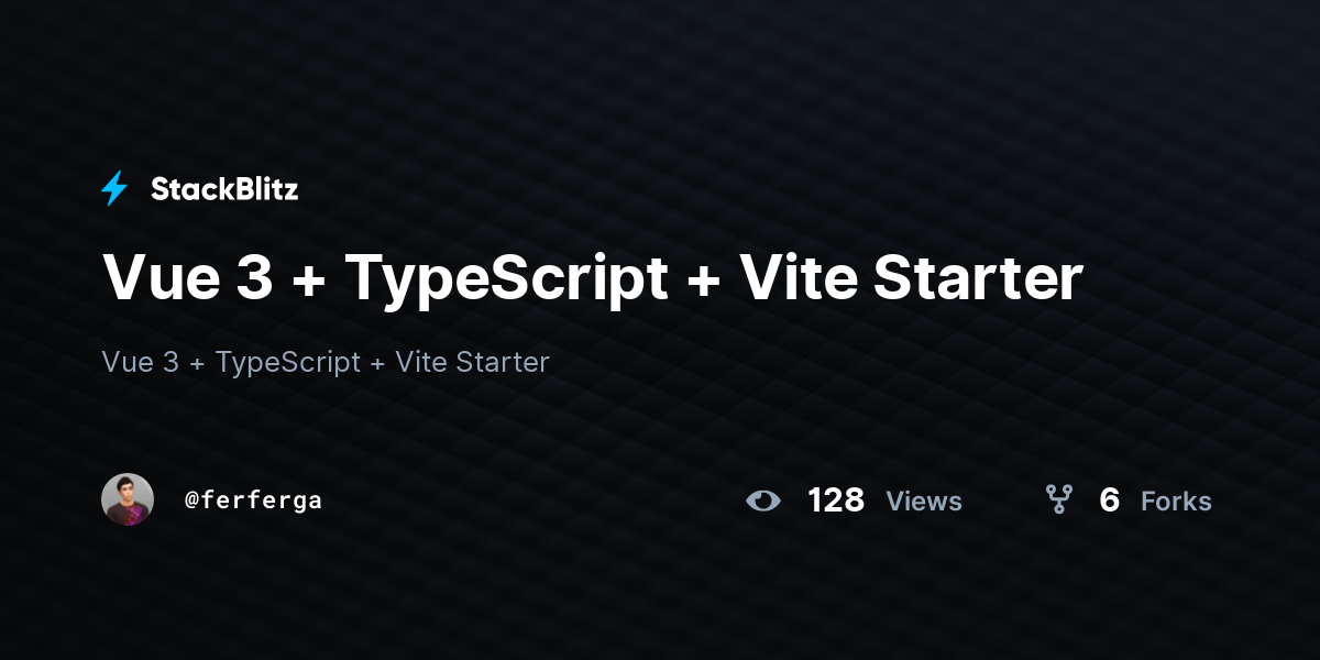 Vue 3 + TypeScript + Vite Starter - StackBlitz