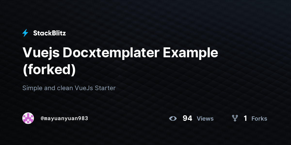 Vuejs Docxtemplater Example (forked) - StackBlitz Vuejs Docxtemplater Example (forked) - StackBlitz