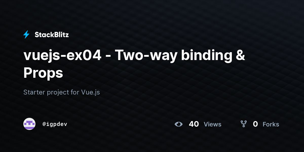 vuejs-ex04 - Two-way binding & Props - StackBlitz vuejs-ex04 - Two-way binding & Props - StackBlitz