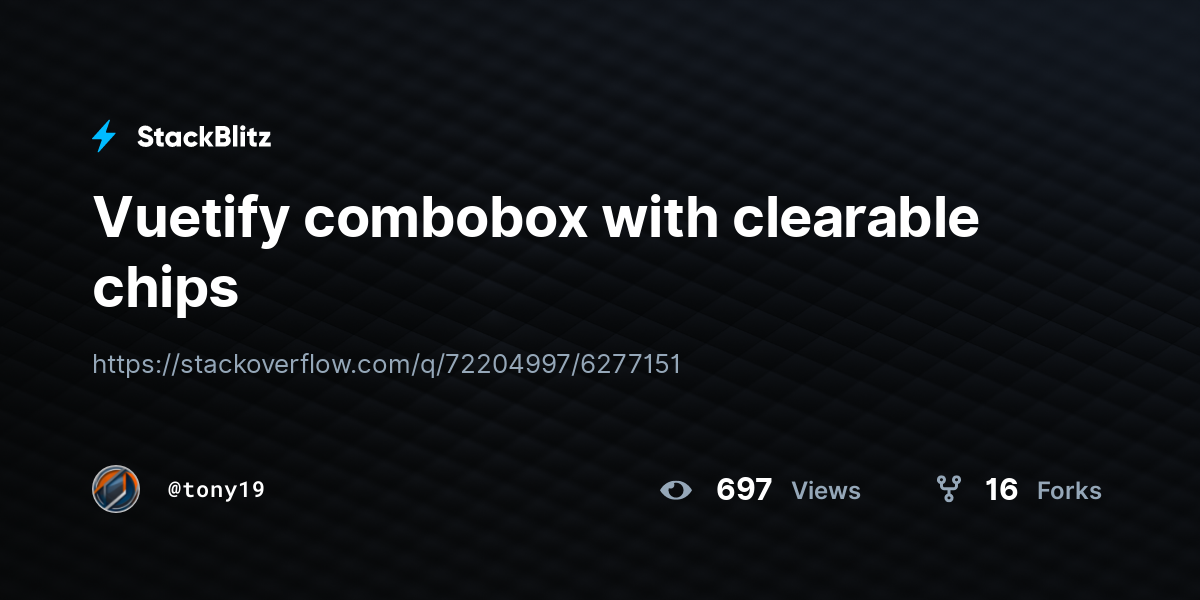 Vuetify combobox with clearable chips - StackBlitz