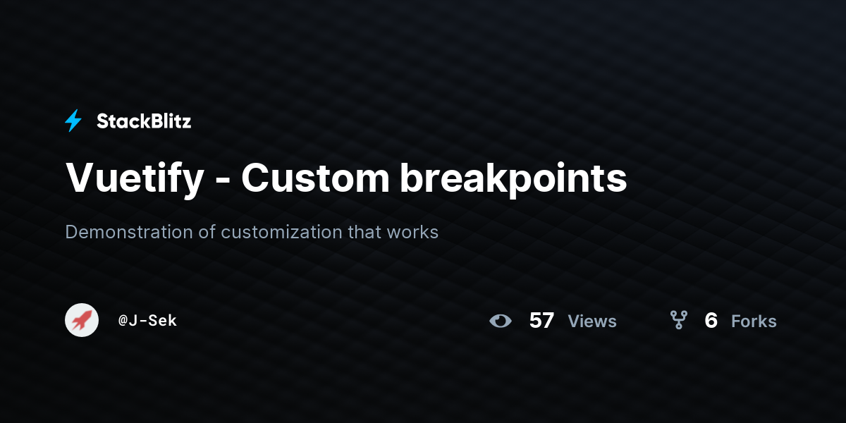 Vuetify - Custom breakpoints - StackBlitz