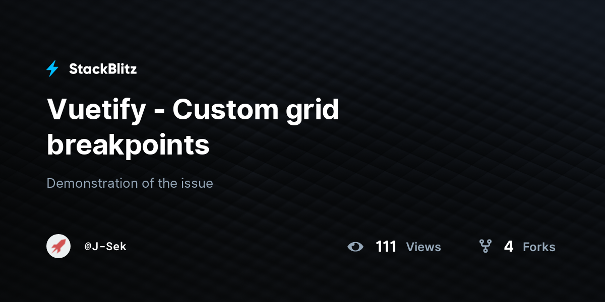 Vuetify - Custom grid breakpoints - StackBlitz