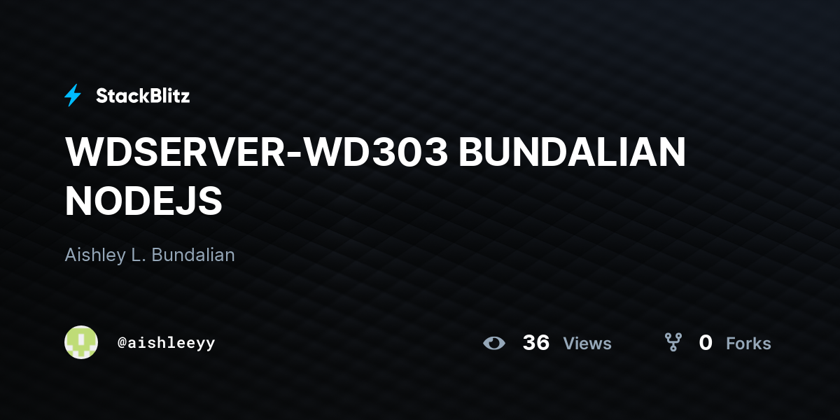 WDSERVER-WD303 BUNDALIAN NODEJS - StackBlitz