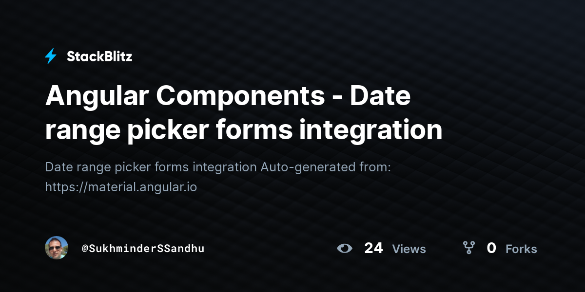 Angular Components - Date range picker forms integration - StackBlitz