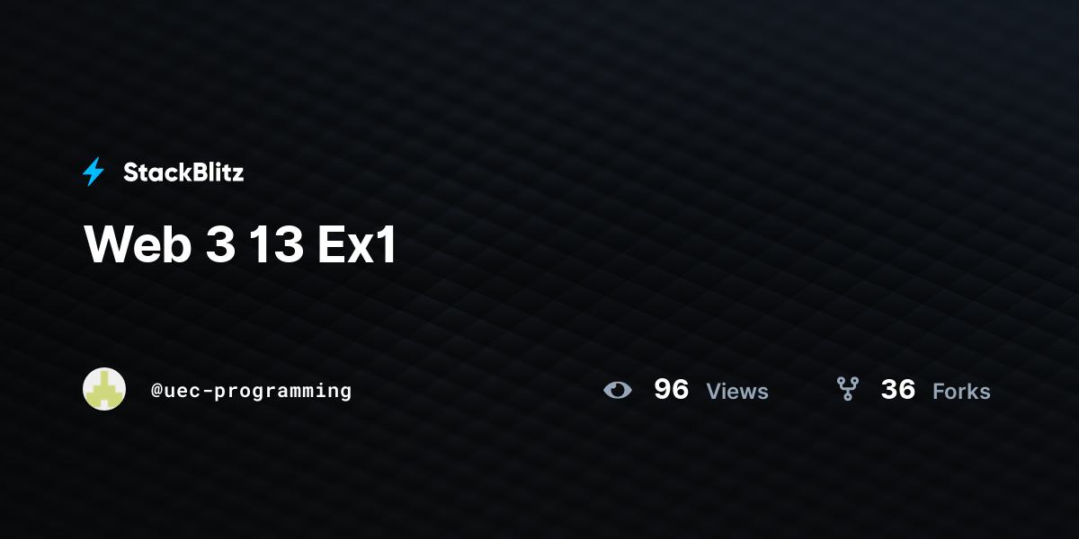 Web 3 13 Ex1 - StackBlitz