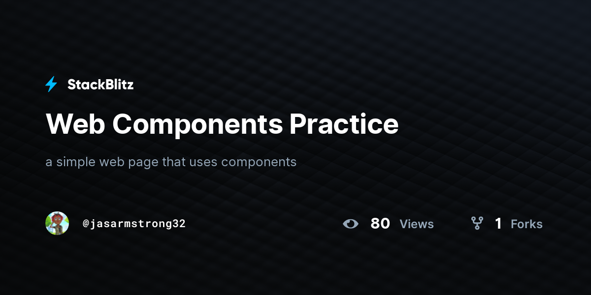 Web Components Practice - StackBlitz