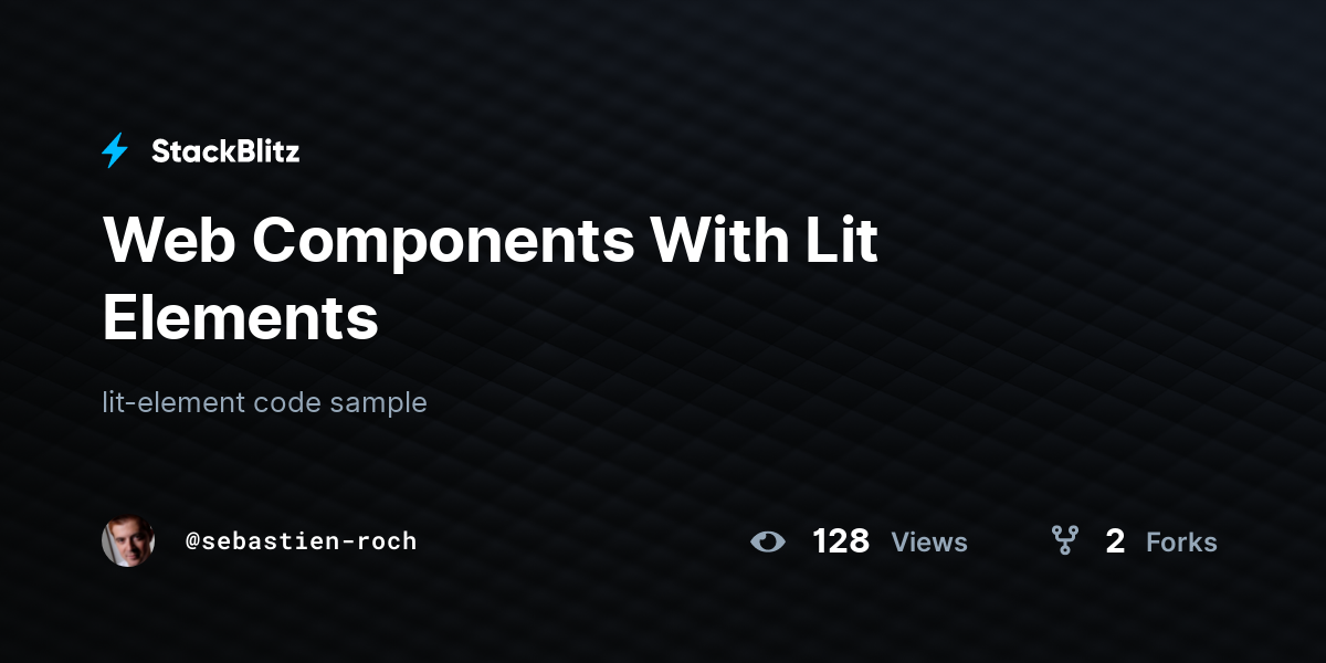 Web Components With Lit Elements - StackBlitz