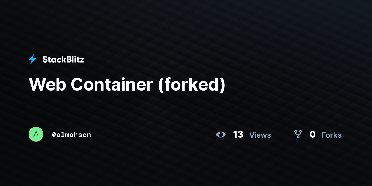 Web Container (forked) - StackBlitz