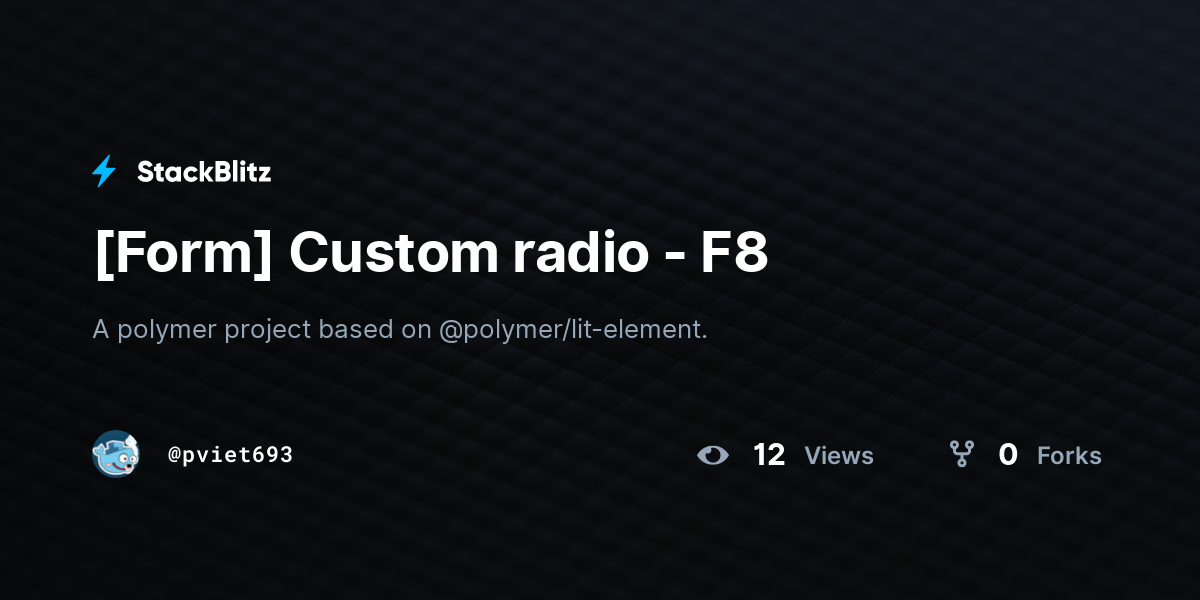 [Form] Custom radio - F8 - StackBlitz
