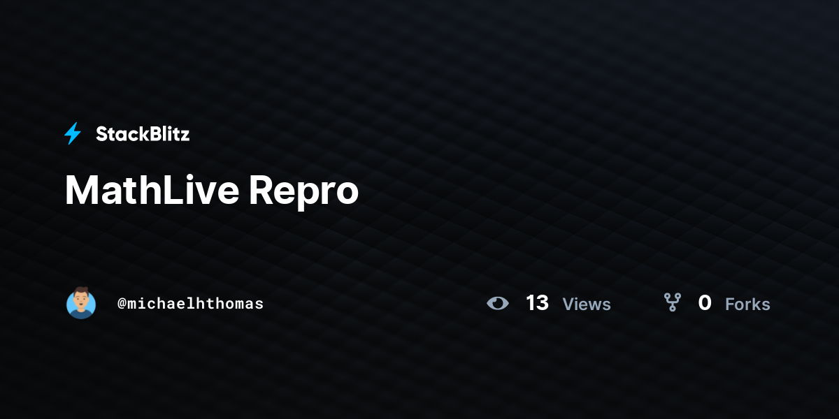 MathLive Repro - StackBlitz