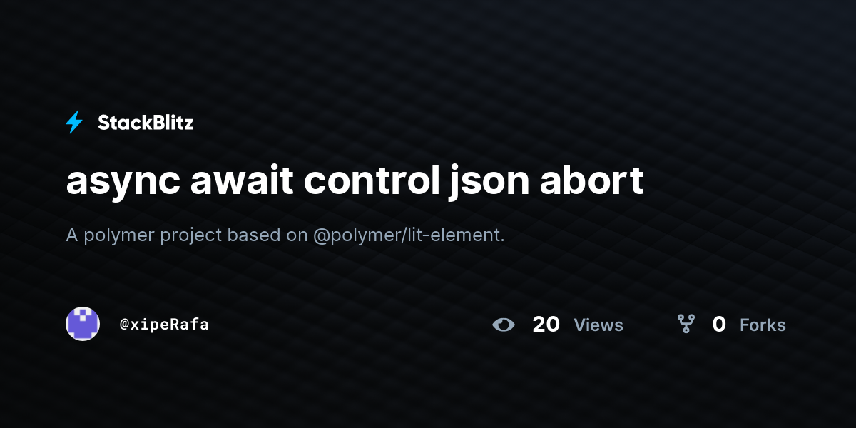 Async Await Control Json Abort Stackblitz