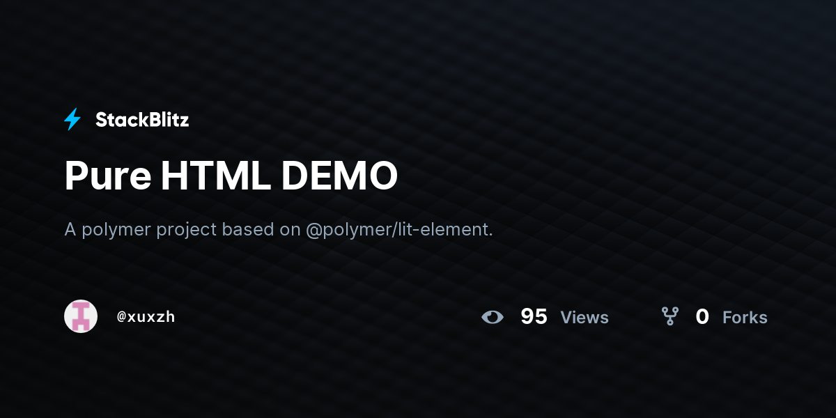 Pure HTML DEMO - StackBlitz