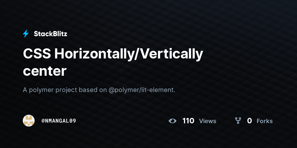 Css Horizontallyvertically Center Stackblitz