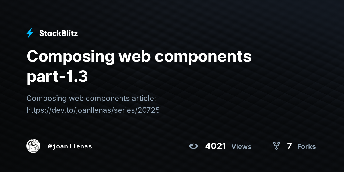 Composing web components part-1.3 - StackBlitz Composing web components part-1.3 - StackBlitz
