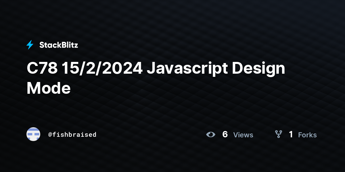 C78 15/2/2024 Javascript Design Mode - StackBlitz