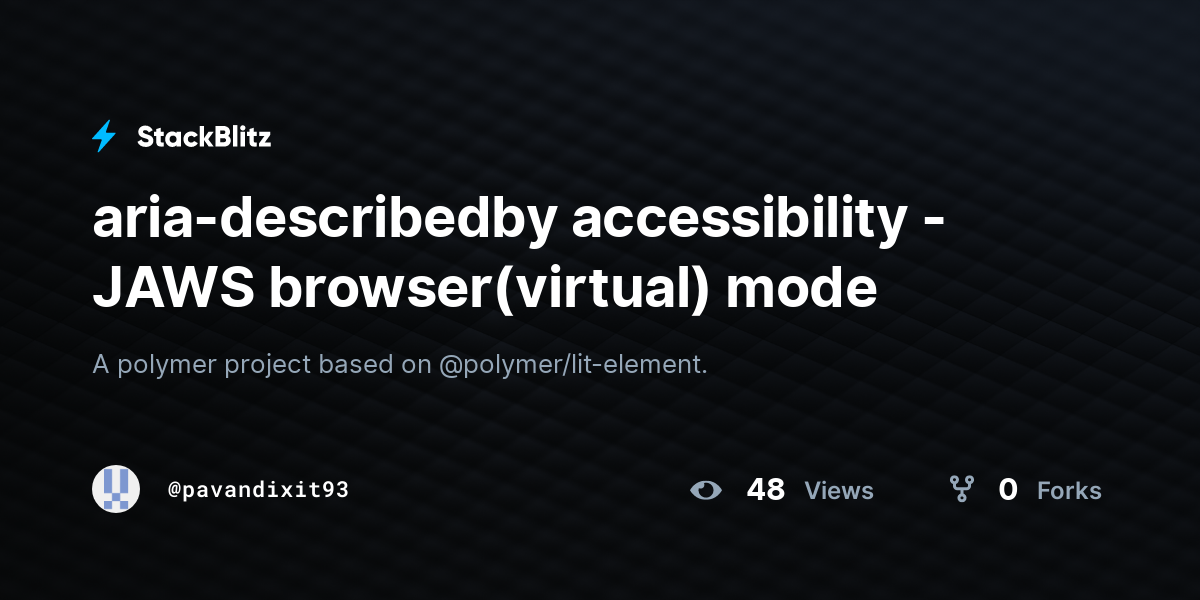 Aria Describedby Accessibility Jaws Browservirtual Mode Stackblitz 