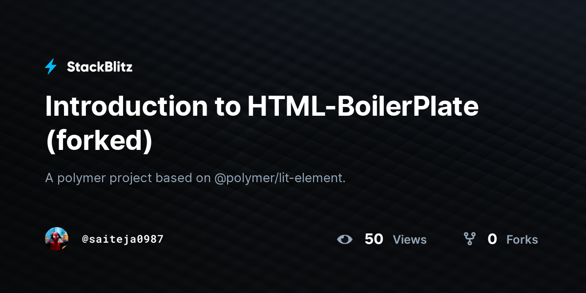 Introduction to HTML-BoilerPlate (forked) - StackBlitz