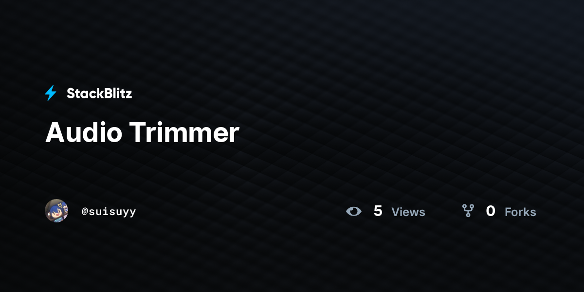 Audio Trimmer - StackBlitz