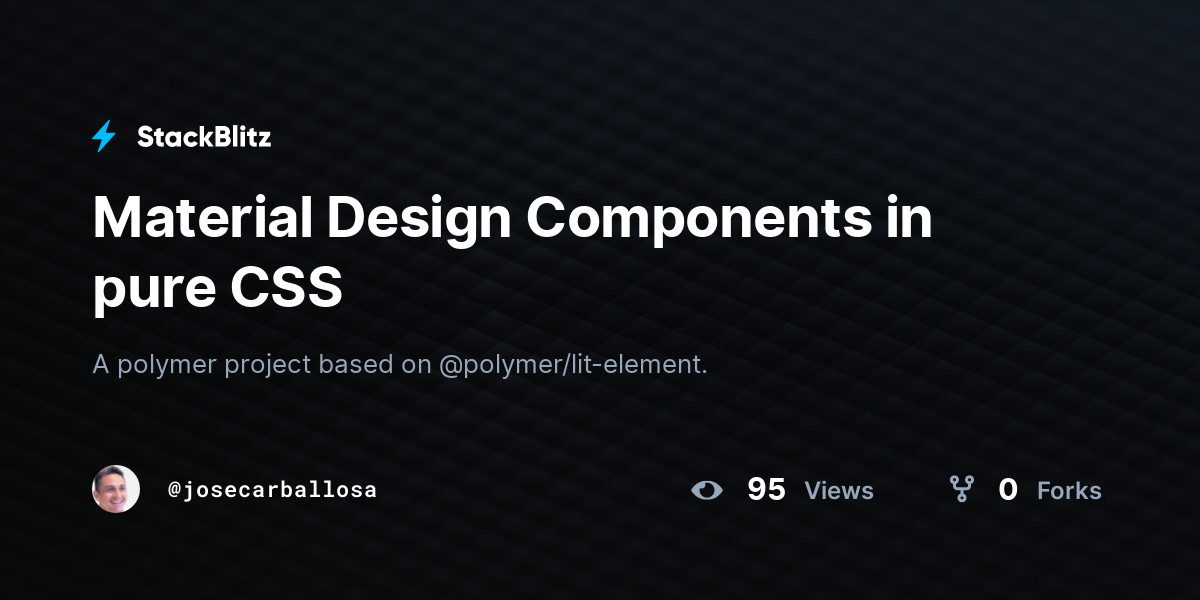 Material Design Components in pure CSS - StackBlitz