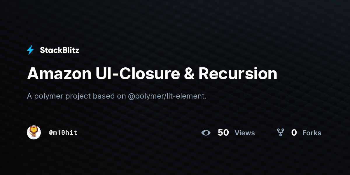 Amazon UI-Closure & Recursion - StackBlitz