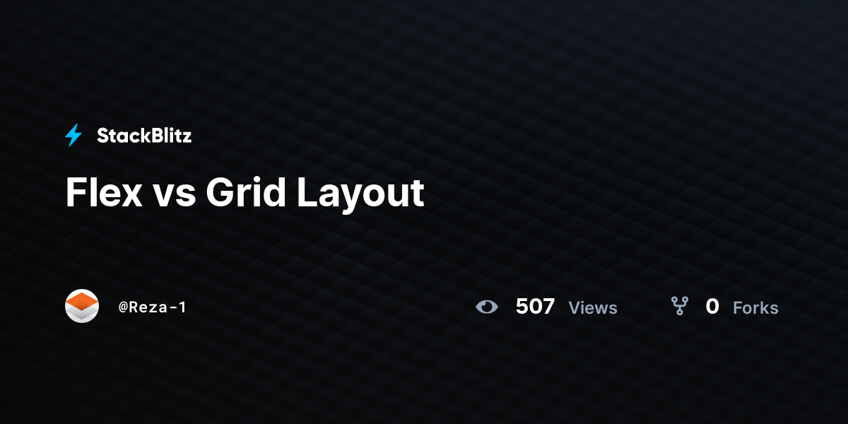 Flex vs Grid Layout - StackBlitz