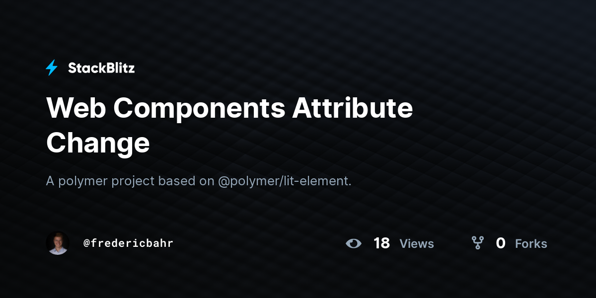 Web Components Attribute Change - StackBlitz