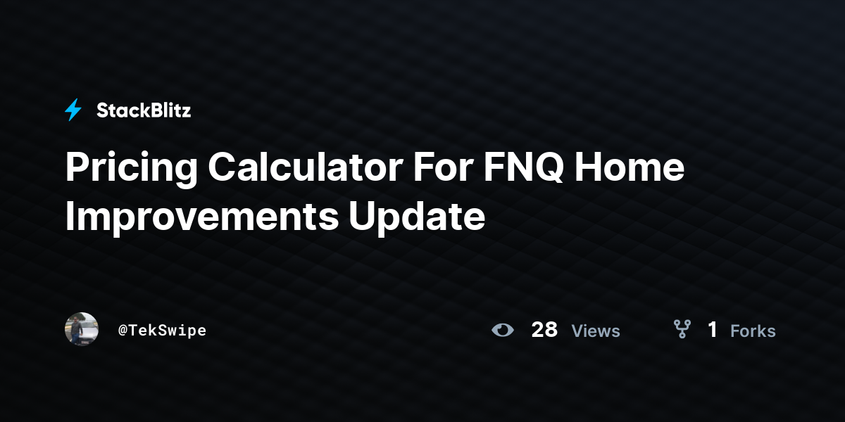 Pricing Calculator For FNQ Home Improvements Update - StackBlitz
