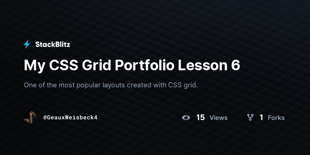 My CSS Grid Portfolio Lesson 6 - StackBlitz