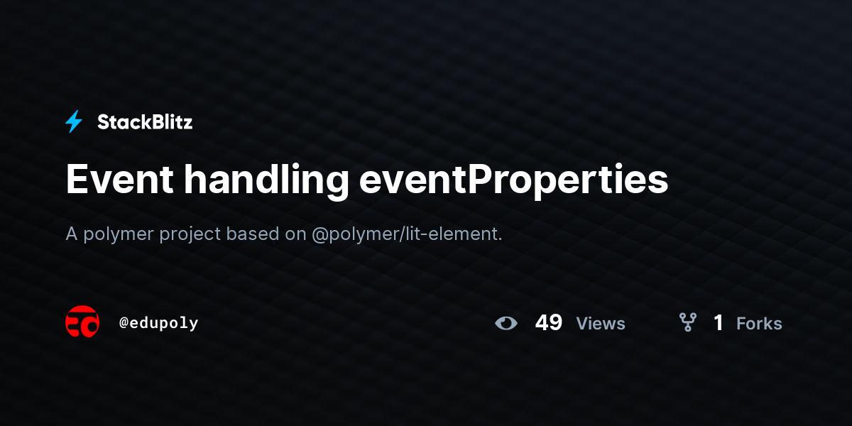 Event handling eventProperties - StackBlitz