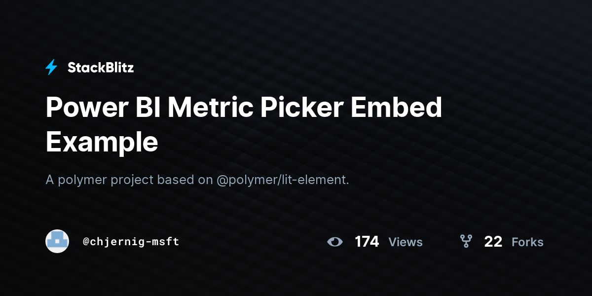 Power BI Metric Picker Embed Example - StackBlitz