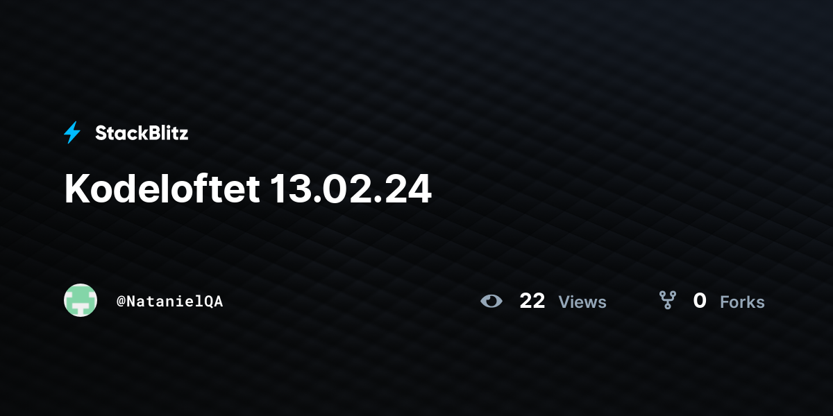 Kodeloftet 13.02.24 - StackBlitz