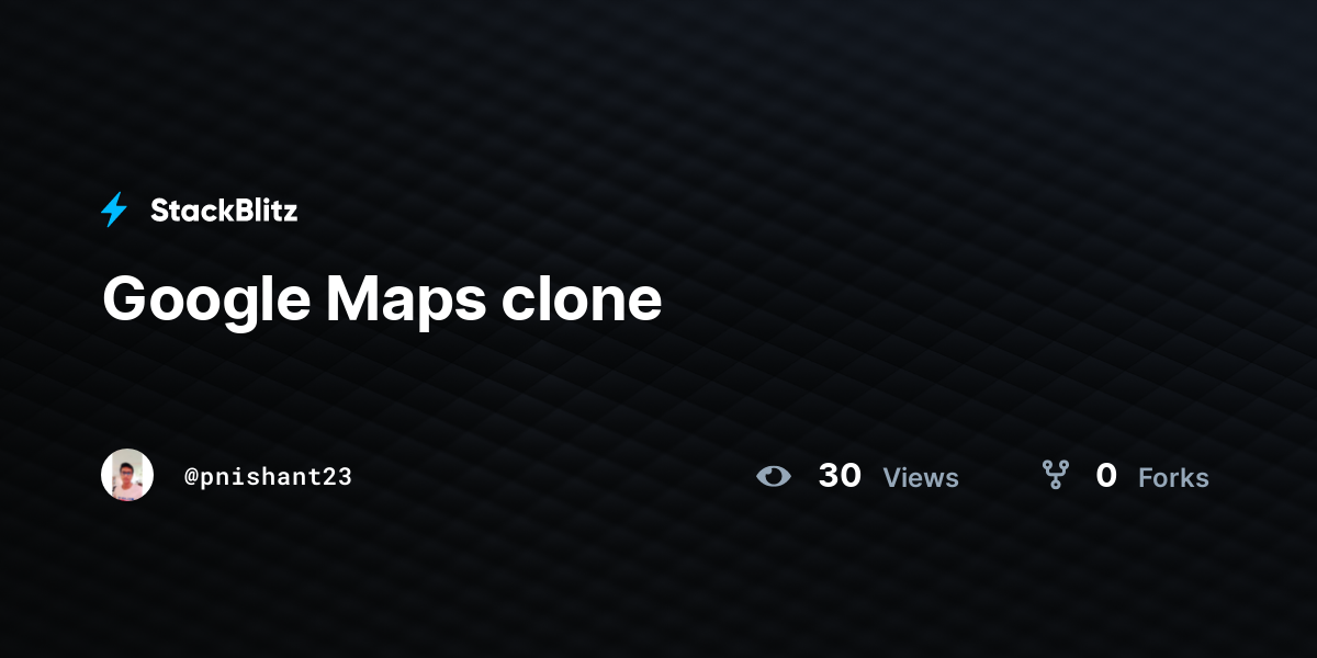 Google Maps clone - StackBlitz
