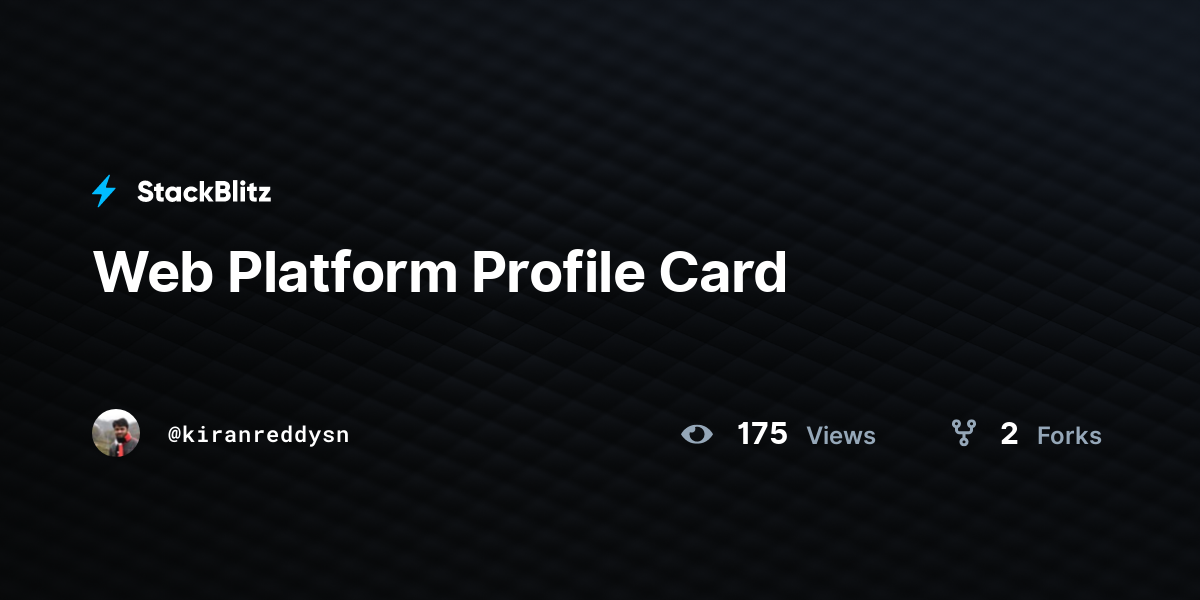Web Platform Profile Card - StackBlitz Web Platform Profile Card - StackBlitz