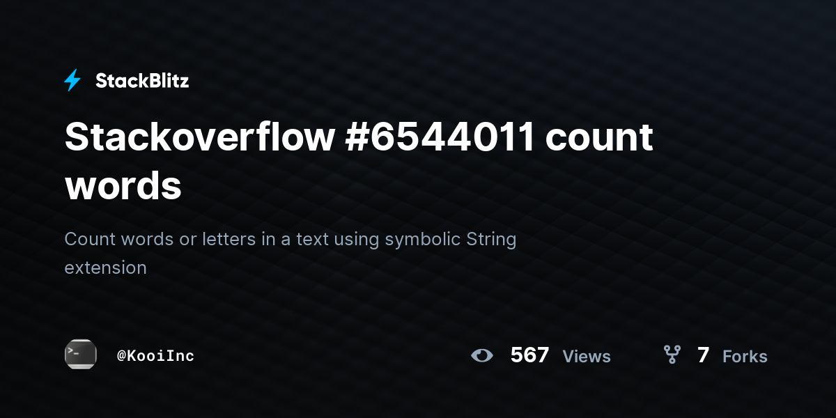 Stackoverflow #6544011 count words - StackBlitz