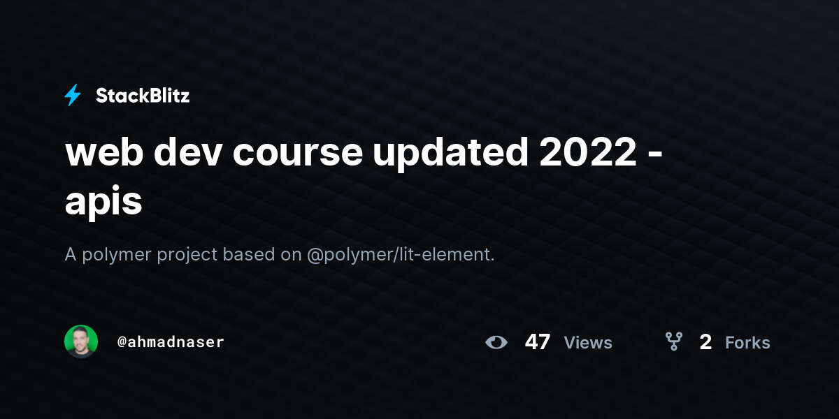web dev course updated 2022 - apis - StackBlitz
