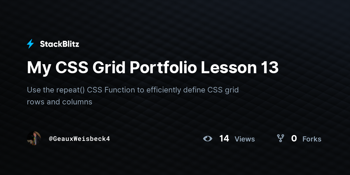 My CSS Grid Portfolio Lesson 13 - StackBlitz