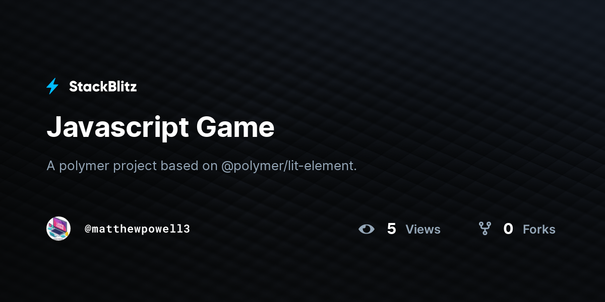 Javascript Game - StackBlitz