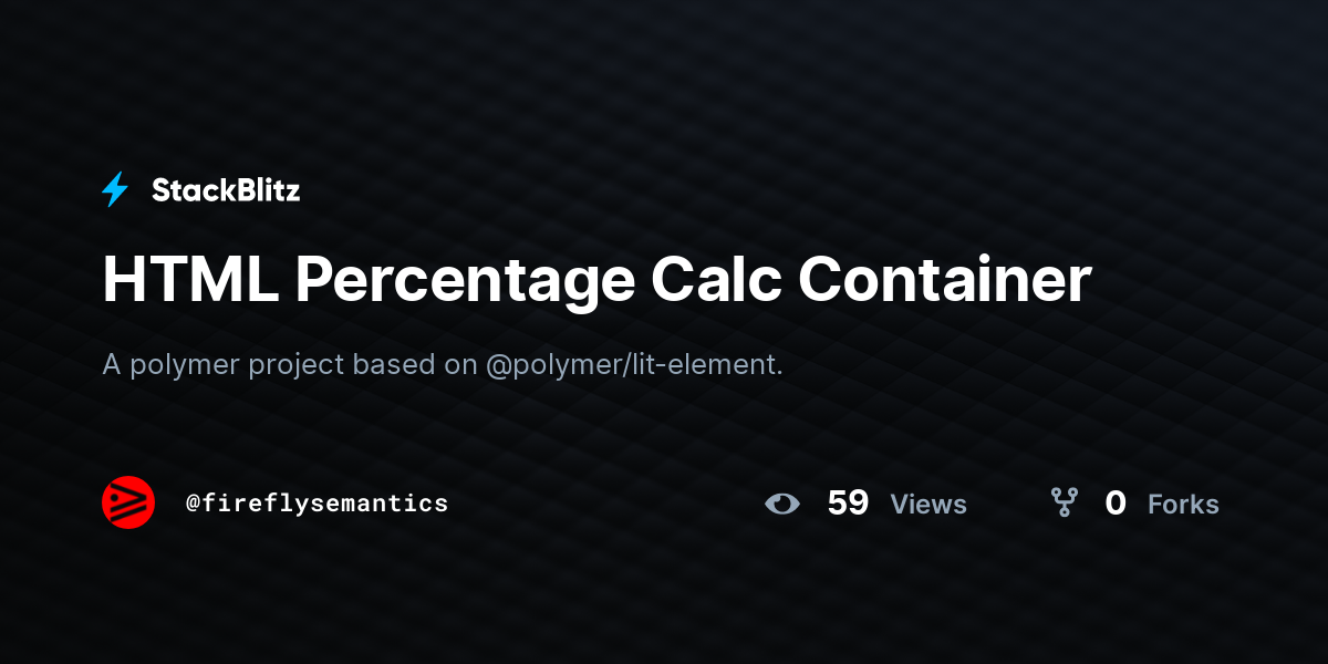 HTML Percentage Calc Container - StackBlitz