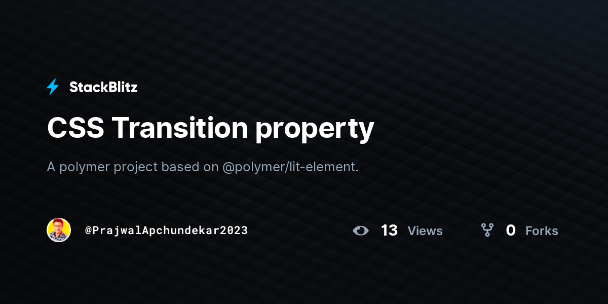 CSS Transition property - StackBlitz