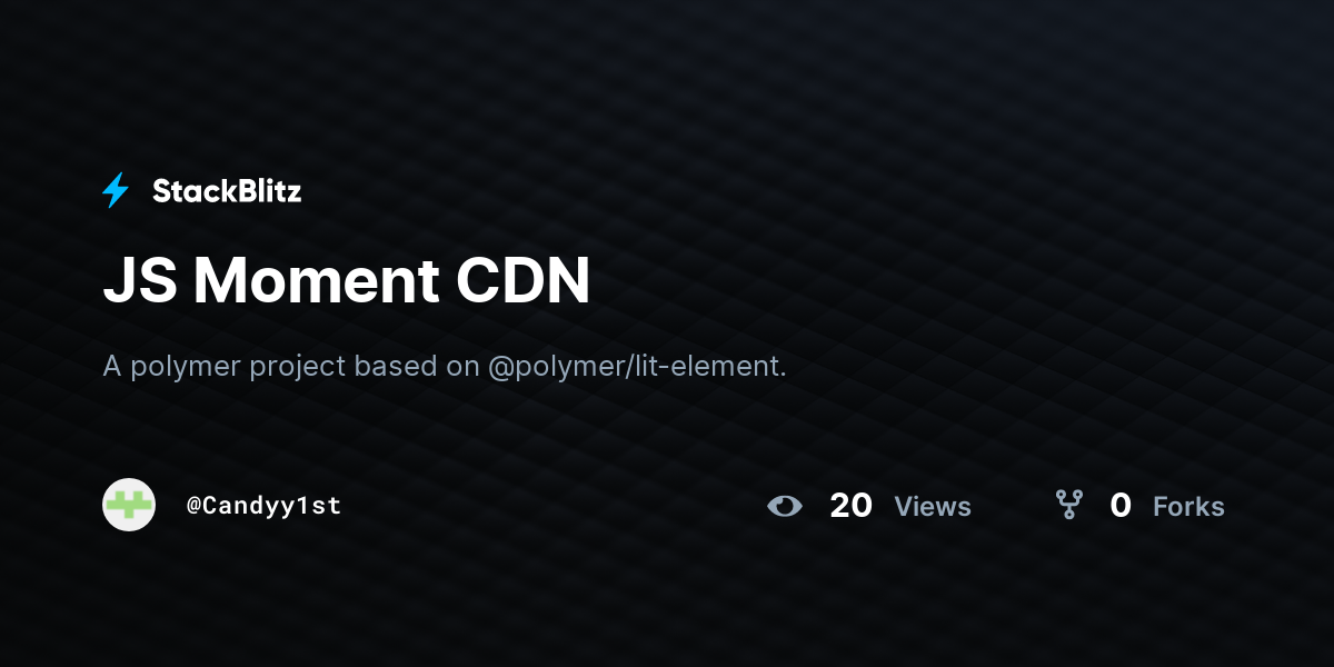 JS Moment CDN - StackBlitz