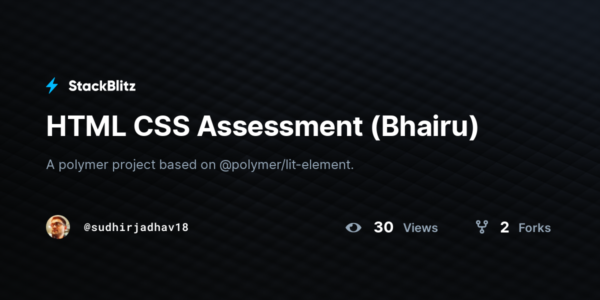 HTML CSS Assessment (Bhairu) - StackBlitz