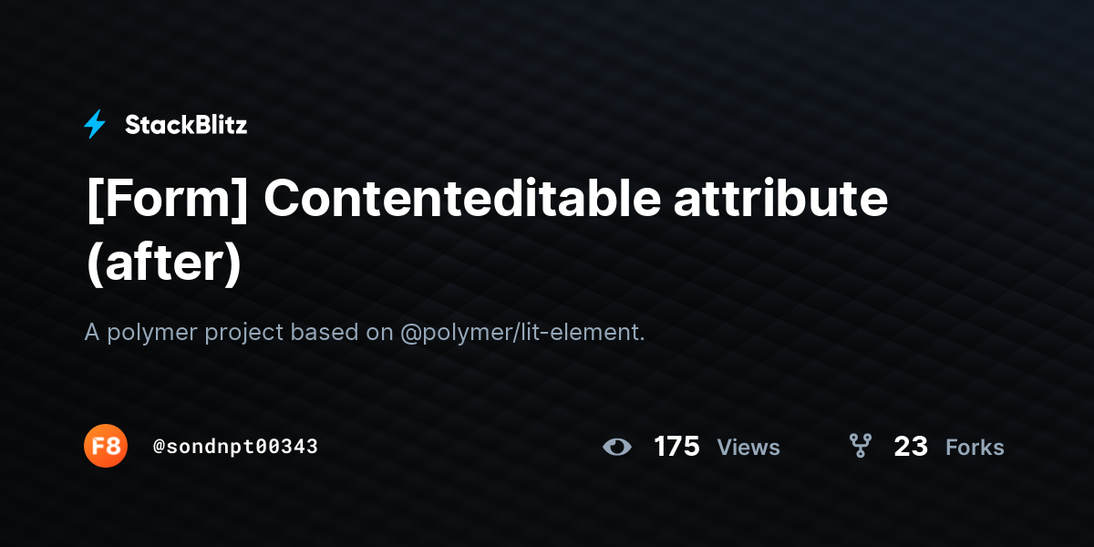 [Form] Contenteditable attribute (after) - StackBlitz