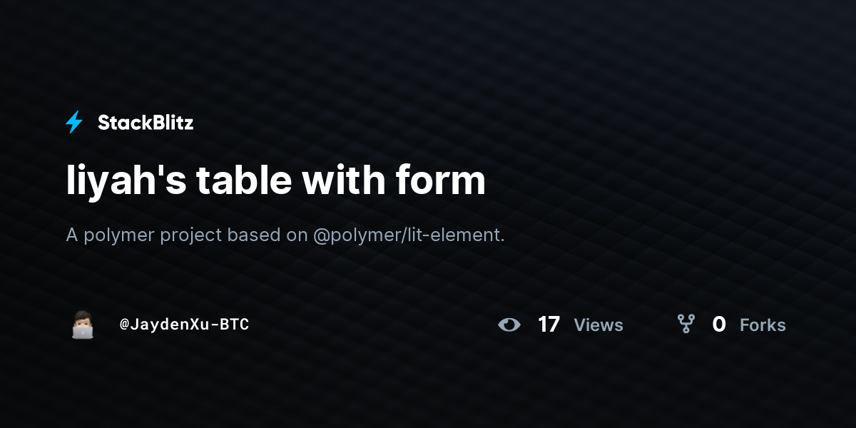 liyah's table with form - StackBlitz